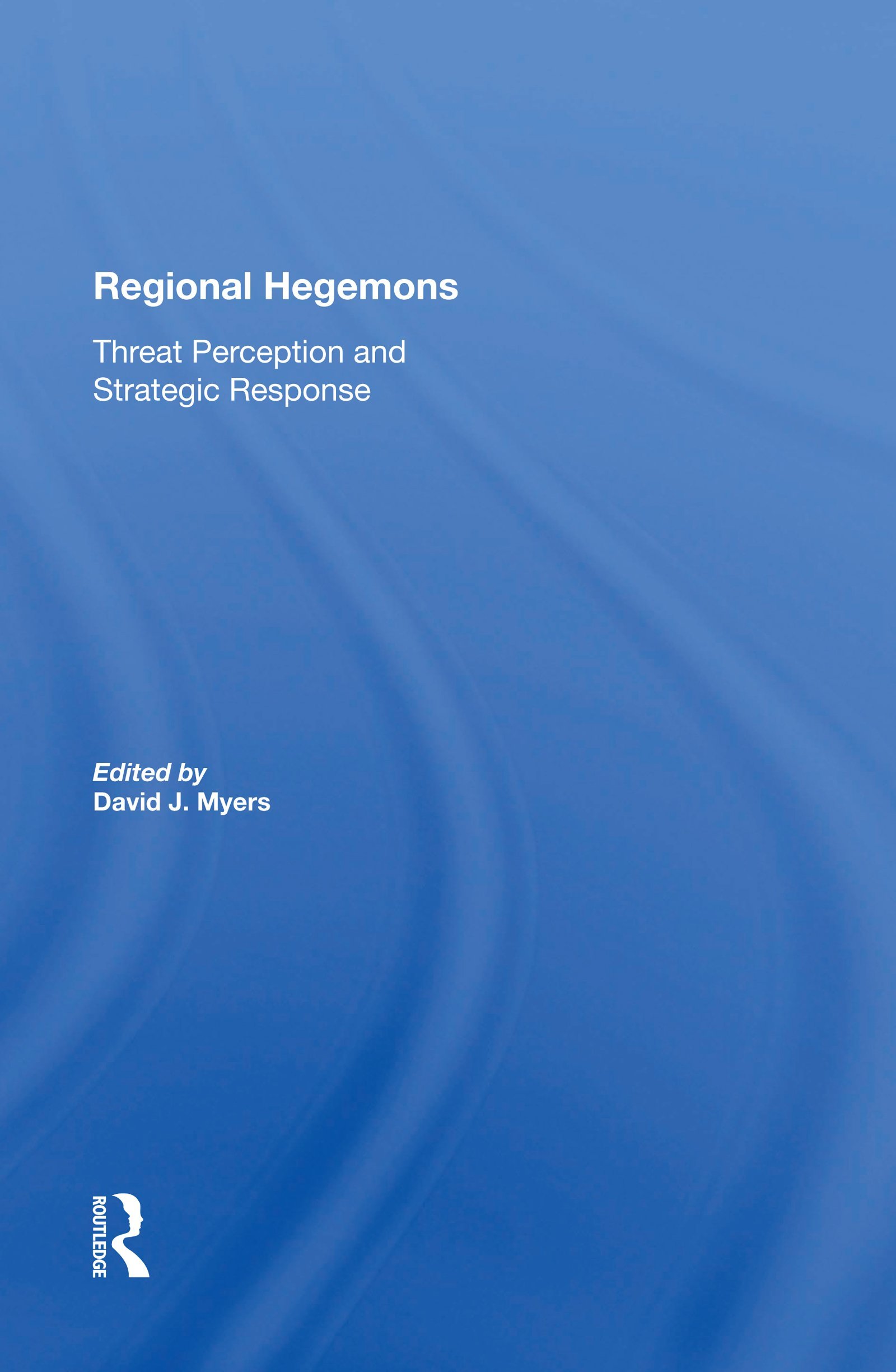 Regional Hegemons by Myers, David J (9780367300920) | Browns Books