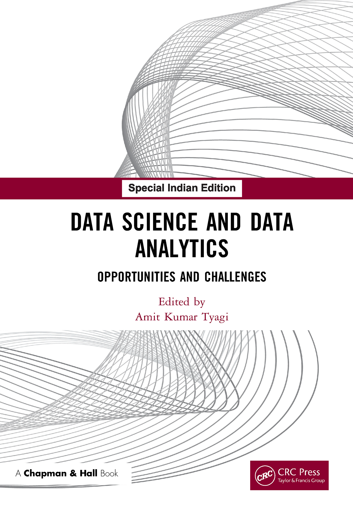 Data science and data analytics: opportunities and challenges by Tyagi ...