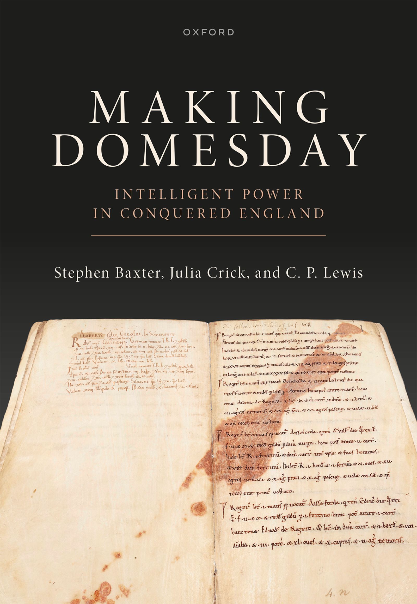 Making Domesday by Baxter, Stephen (Professor of Medieval History ...
