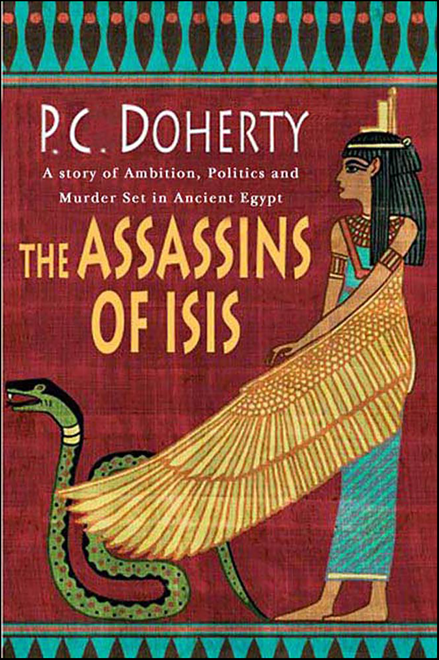 The assassins of Isis: a story of ambition, politics and murder set in ...