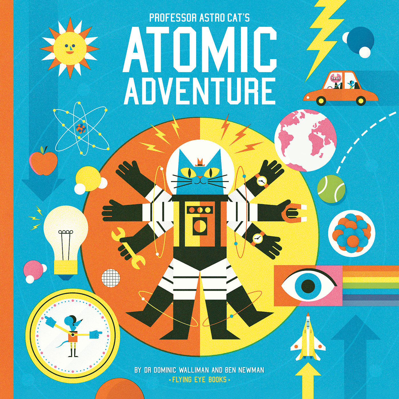 Professor Astro Cat's Atomic Adventure by Walliman, Dr Dominic ...