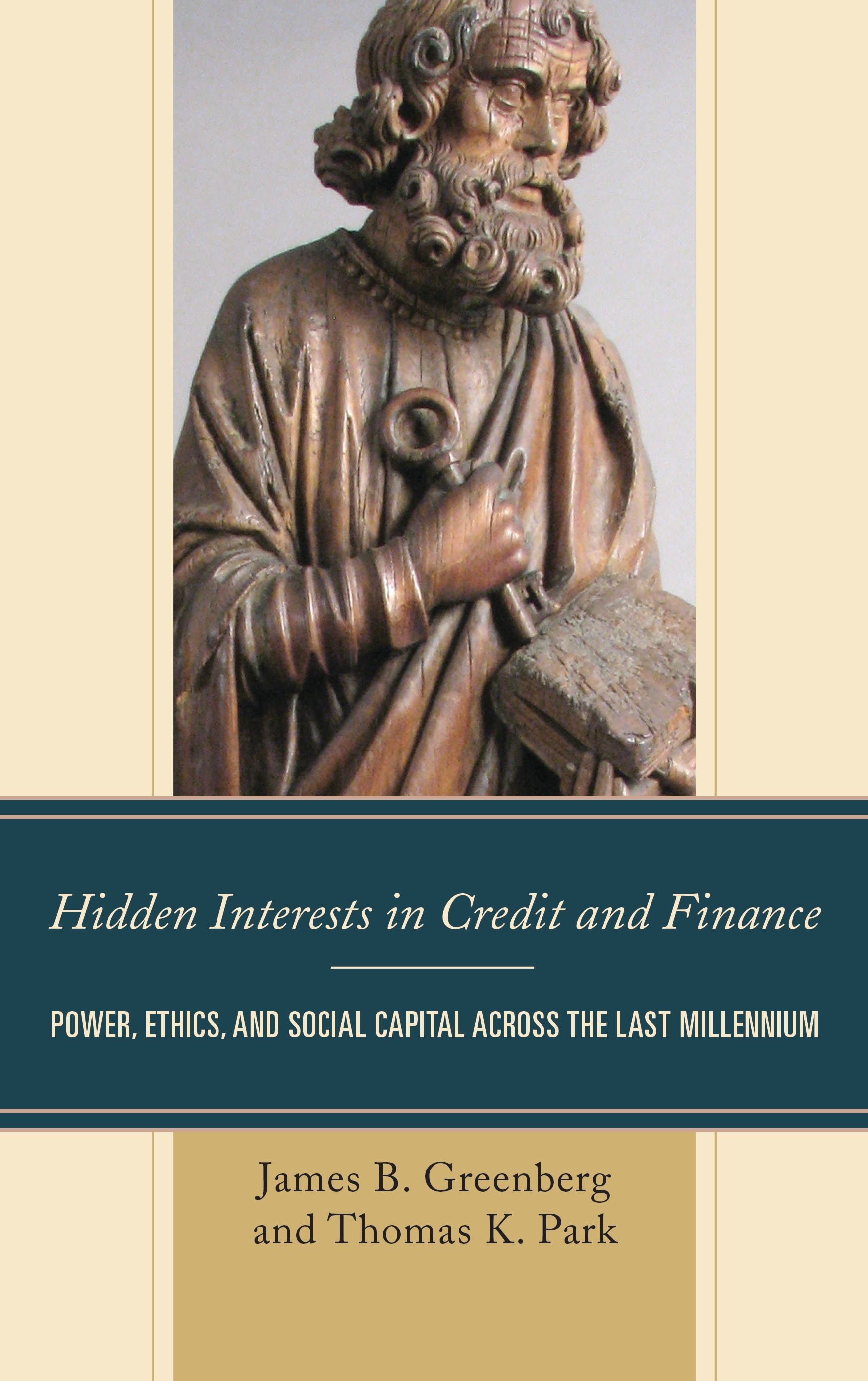 Hidden Interests in Credit and Finance: Power, Ethics, and Social ...