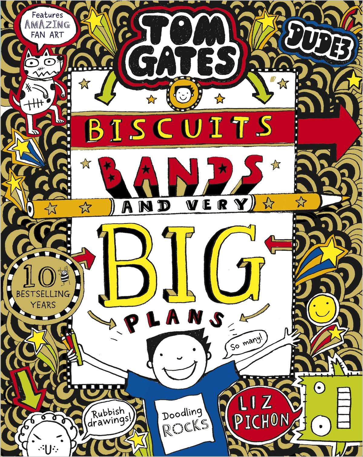 Tom Gates: Biscuits, Bands and Very Big Plans by PICHON, LIZ ...