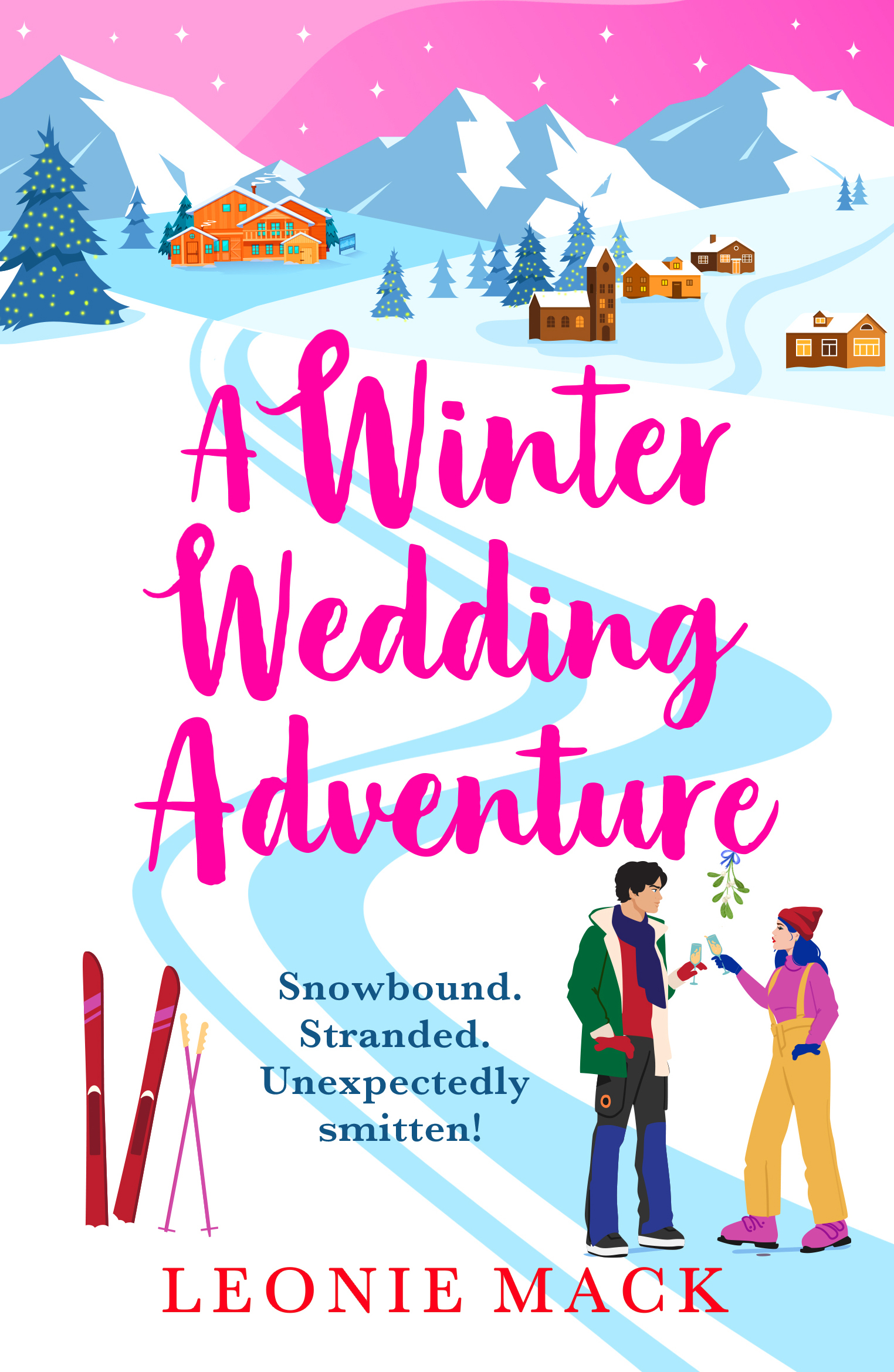 A Winter Wedding Adventure by Mack, Leonie (9781836033950) | Browns Books
