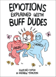 Emotions Explained with Buff Dudes: Owlturd Comix. by Andrew Tsyaston ...