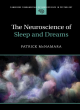 The Neuroscience of Sleep and Dreams by McNamara, Patrick, Ph.D ...