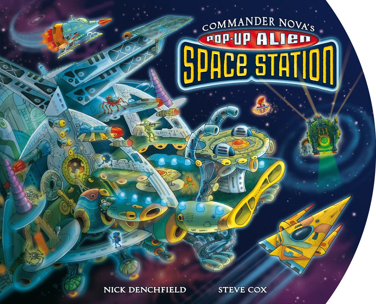 Commander Nova's Pop-up Alien Space Station by Cox, Steve ...