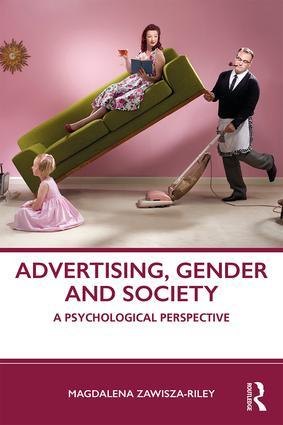 Advertising, Gender and Society by Zawisza-Riley, Magdalena (Department ...