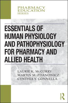 Essentials of Human Physiology and Pathophysiology for Pharmacy and ...