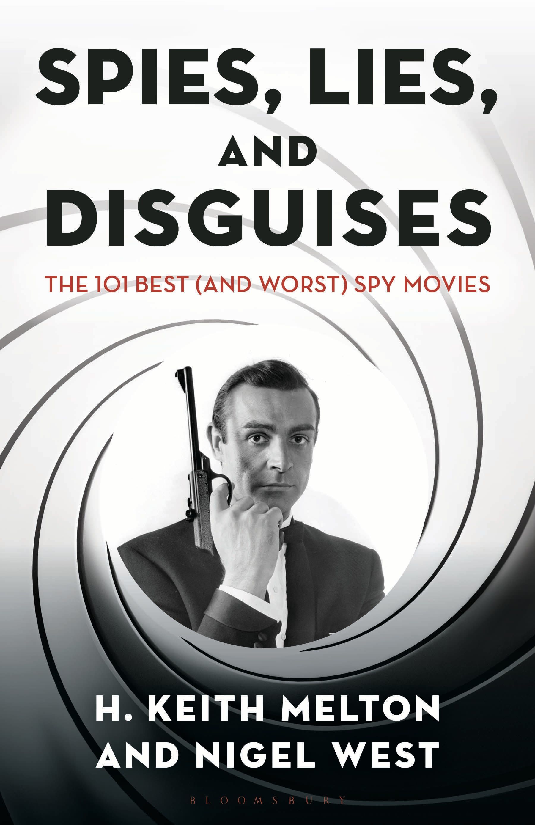 Spies, Lies, and Disguises: The 101 Best (and Worst) Spy Movies by ...