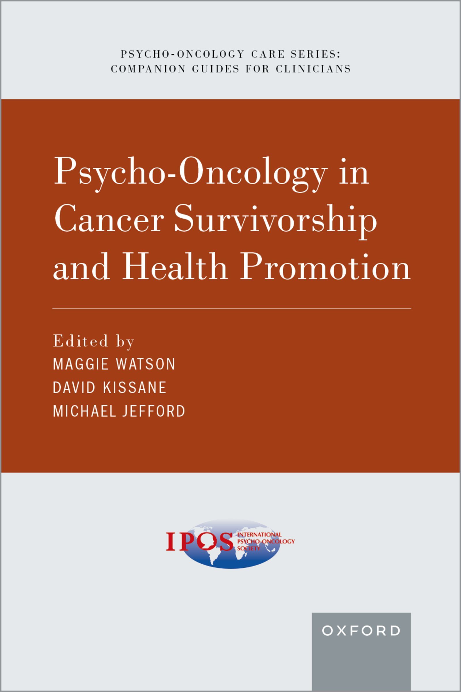 Psycho-Oncology in Cancer Survivorship and Health Promotion by Jefford ...