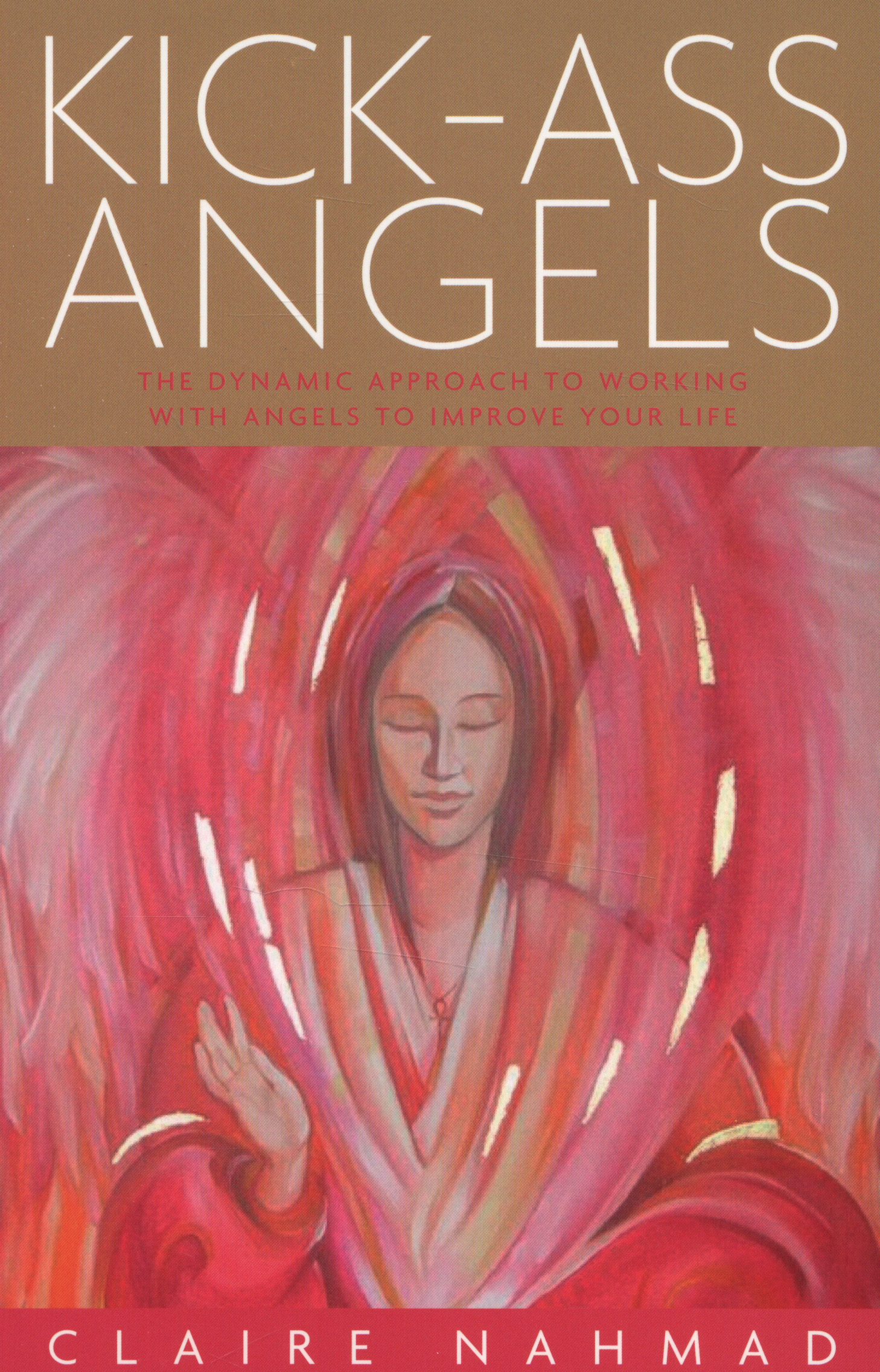 Kick-Ass Angels by Nahmad, Claire (9781780281179) | Browns Books