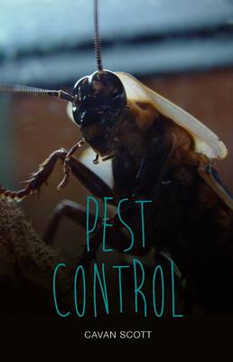 Pest Control by Scott, Cavan (9781781477977) | Browns Books