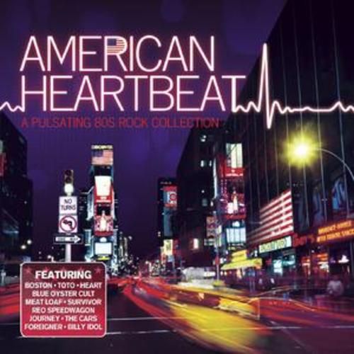 Various Artists : American Heartbeat - A Pulsating 80's Rock Collection ...
