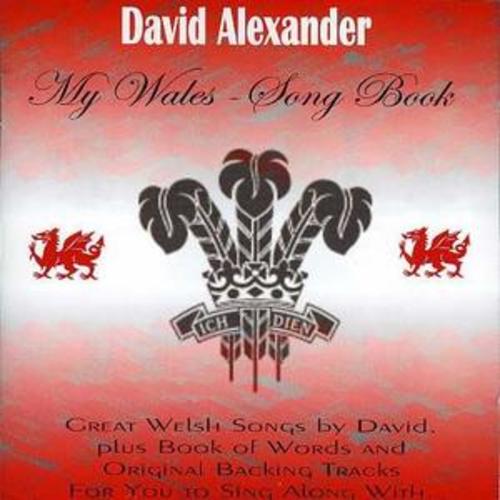 David Alexander : My Wales - Song Book CD (2008) ***NEW*** Fast and ...